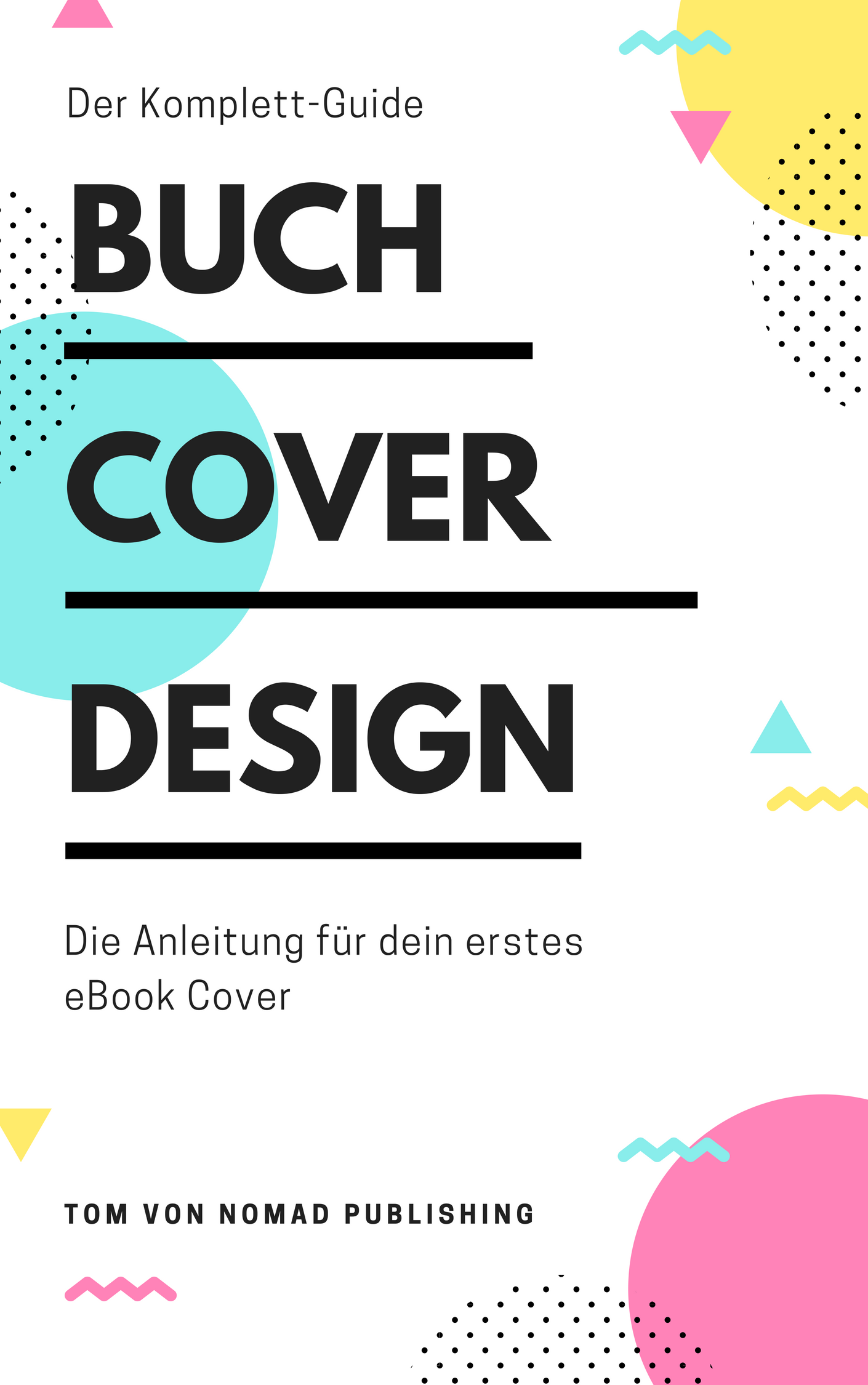 Buchcover erstellen für Anfänger – Die komplette Anleitung - Nomad ...